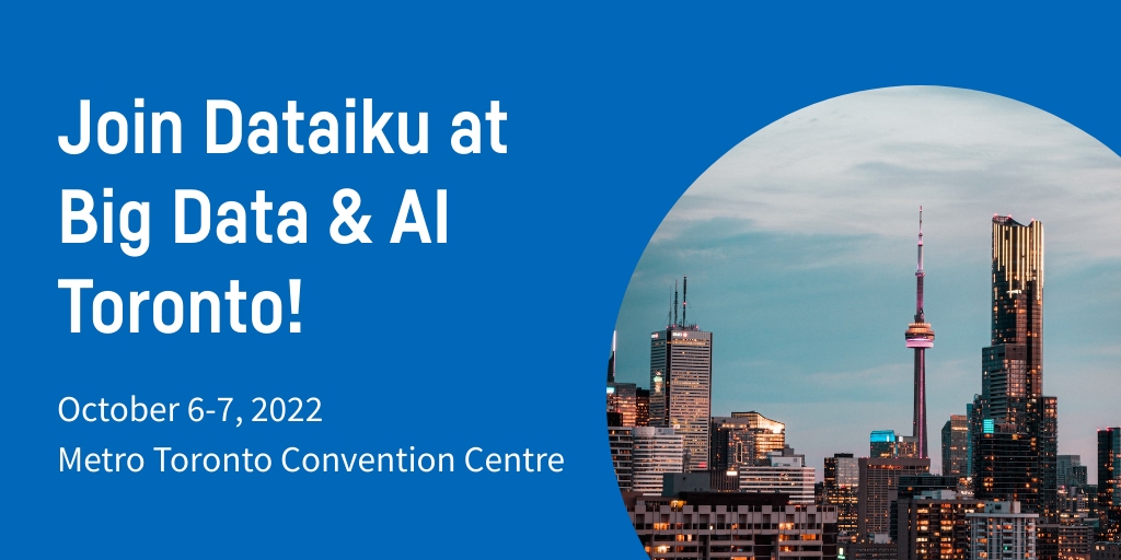Dataiku at Big Data & AI Toronto